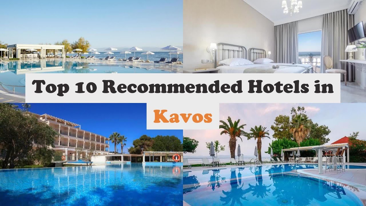 Top 10 Recommended Hotels In Kavos | Best Hotels In Kavos - YouTube