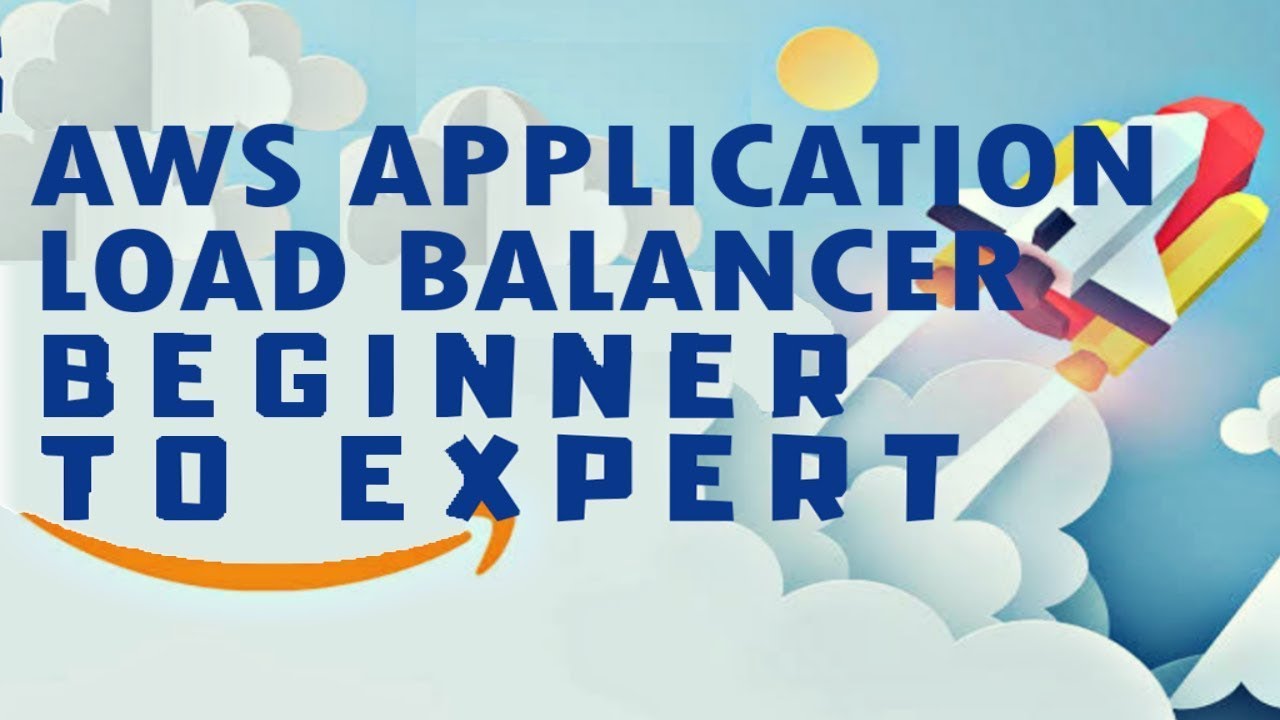 AWS Application Load Balancer Tutorial - What is AWS ALB? - YouTube