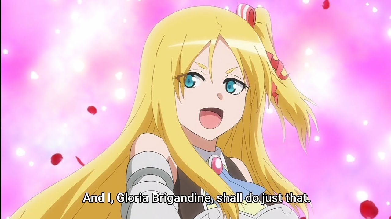 And I, Gloria Brigandine, shall do just that | My One-Hit Kill Sister ...
