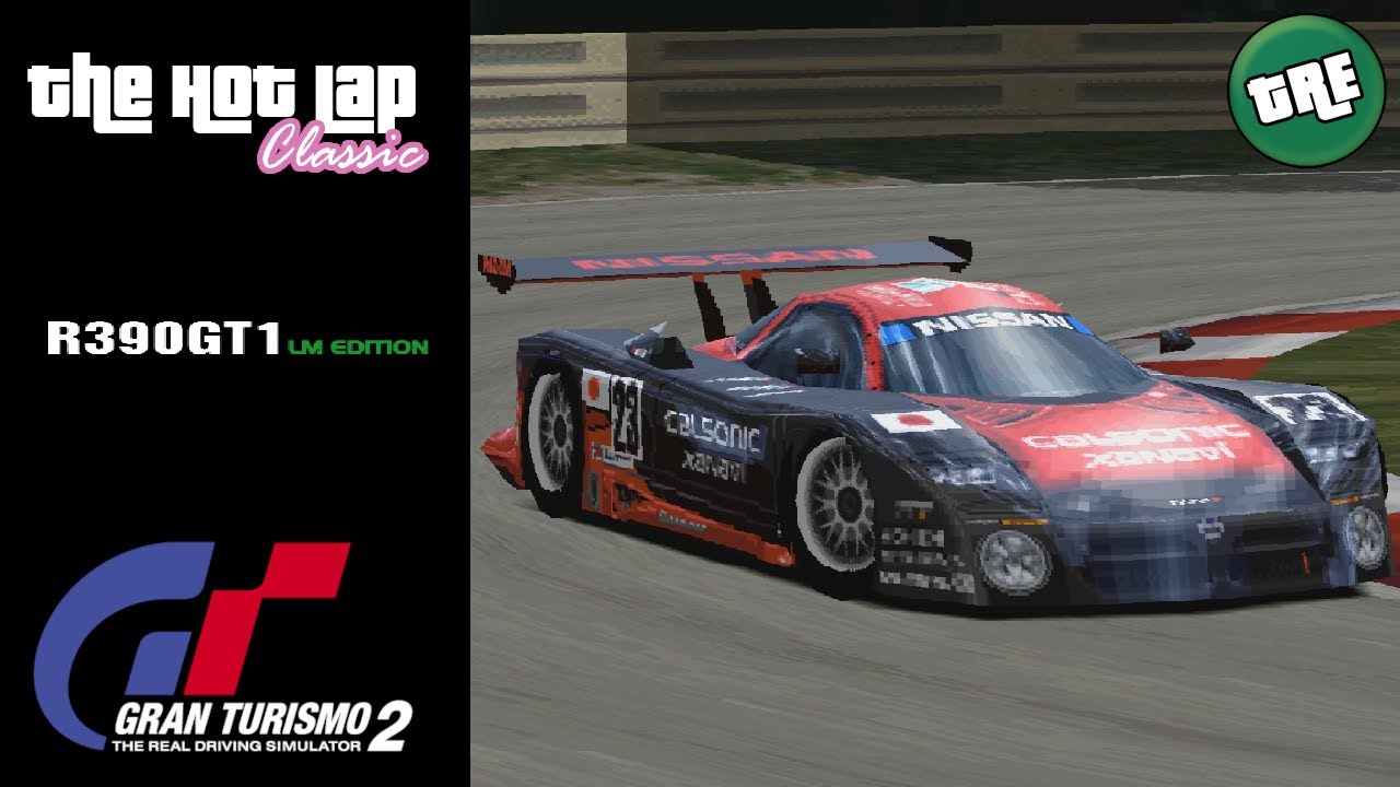 The Hot Lap Classic Remastered: 1997 Nissan R390 GT1 LM Edition - Gran ...