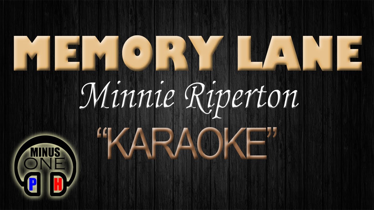 MEMORY LANE - Minnie Riperton (KARAOKE) Original Key - YouTube
