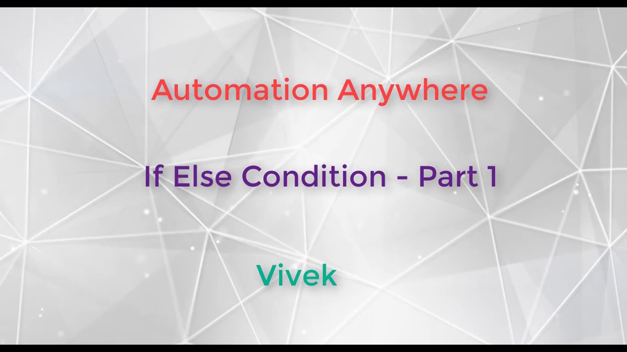 Automation Anywhere if else - YouTube