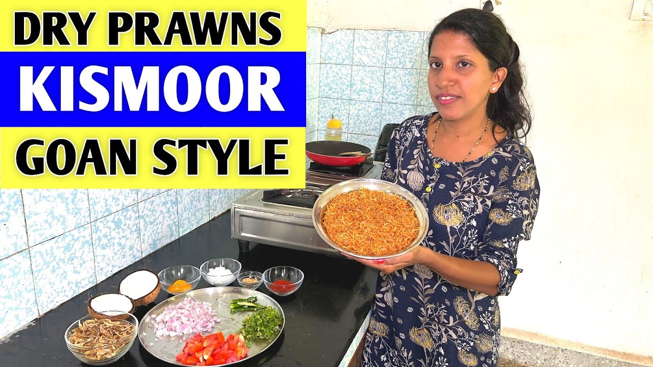 Dry Prawns Kismoor Goan Style | सुक्या गाल्म्याची किसमूर | Galmo ...