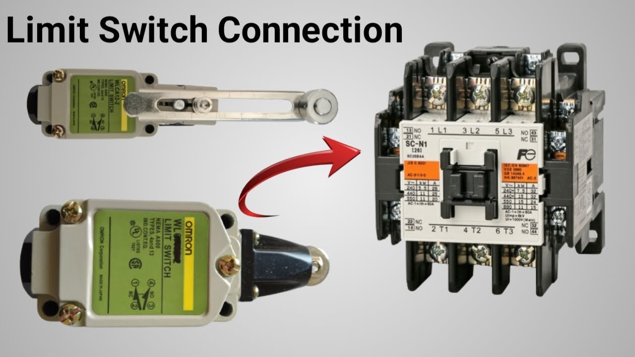 Limit Switch | Limit Switch Connection with Contactor | Limit Switch ...