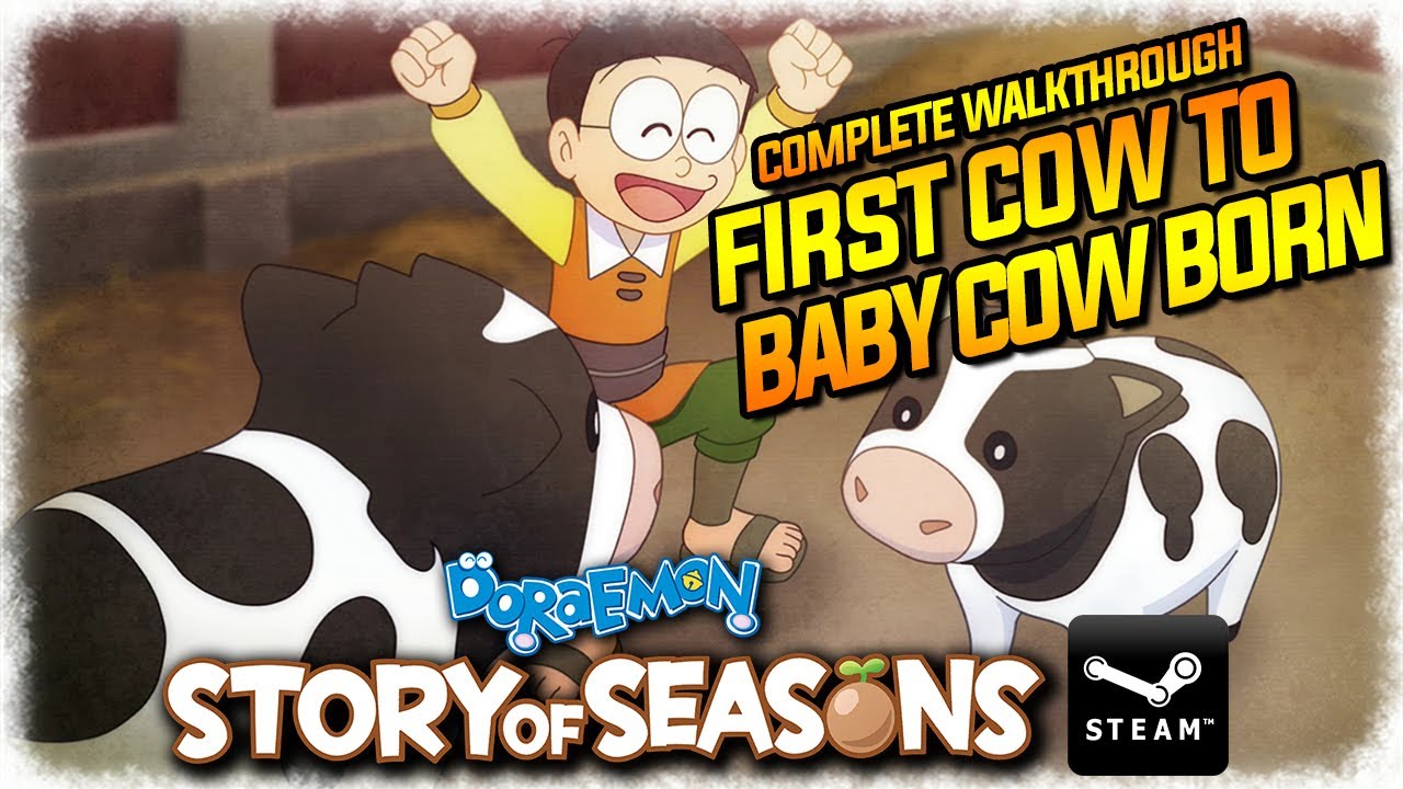 COMPLETE WALKTHROUGH COW STORY TO BABY COW BORN Doraemon Story Of ...