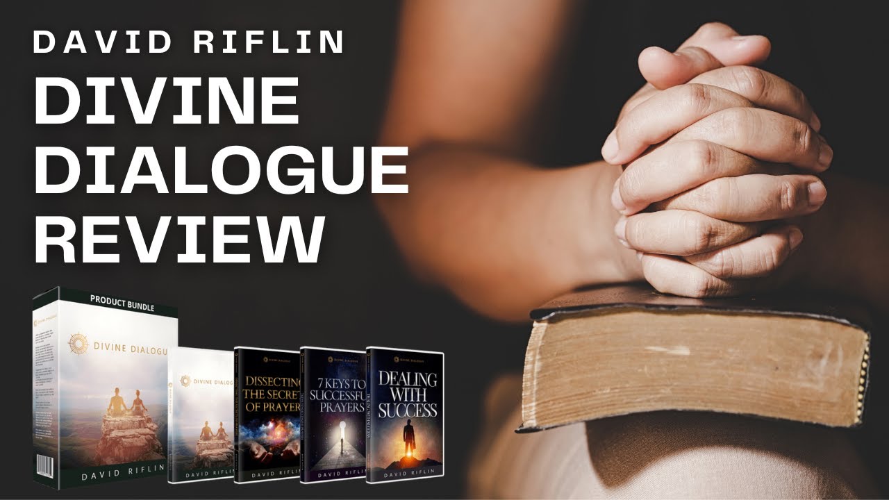 David Riflin Divine Dialogue Review - Every Prayer Answered Instantly - Divine Dialogue David ...