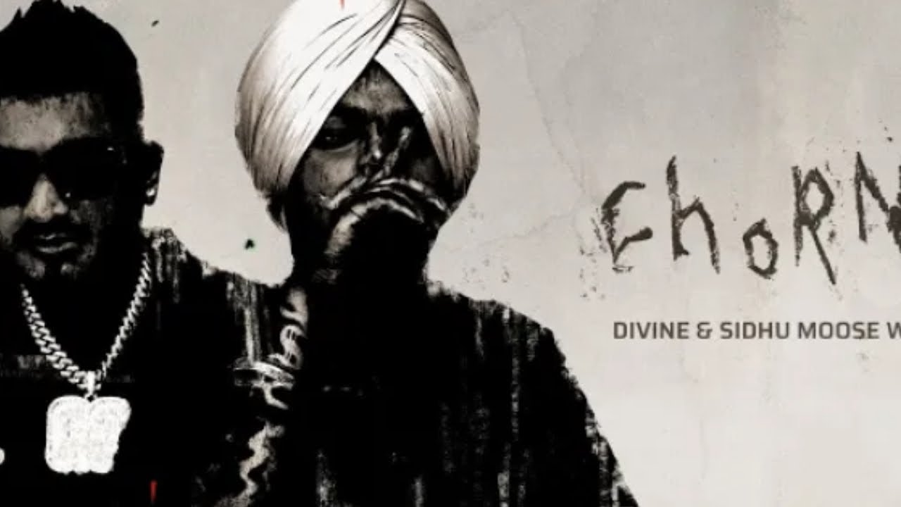 CHORNI (Official Video) SIDHU MOOSE WALA | DIVINE | NAVKARAN BRAR - YouTube