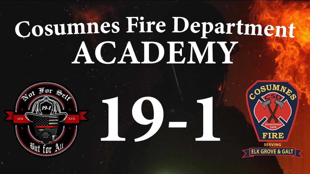 Cosumnes Fire Academy 19-1 - YouTube