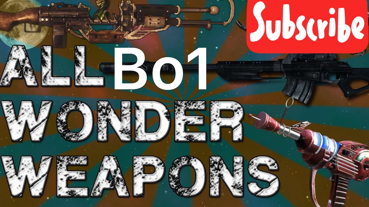 All bo1 wonder weapons - YouTube
