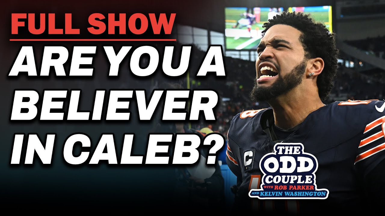 Are YOU Becoming a Believer in Caleb Williams NOW? | THE ODD COUPLE ...