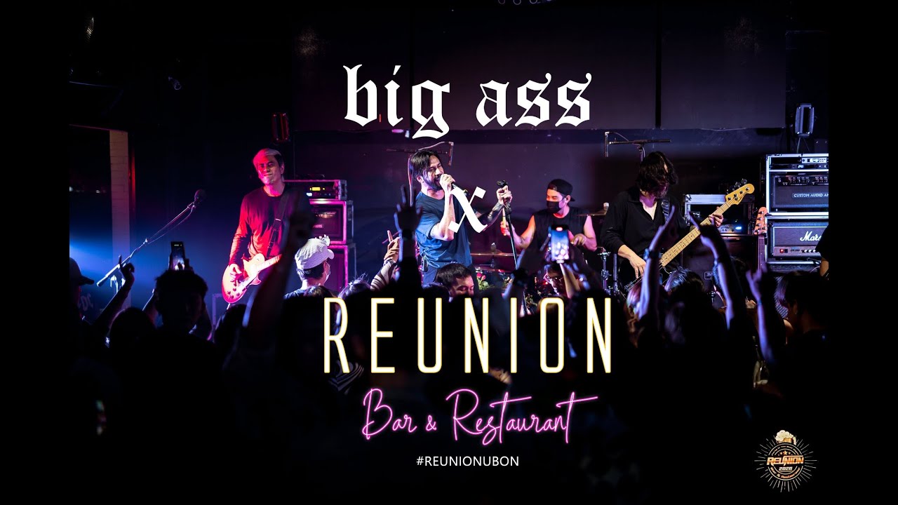 BIG ASS LIVE @ REUNION UBON - YouTube