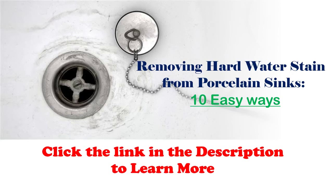 How To Removing Hard Water Stains From Porcelain Sinks Youtube