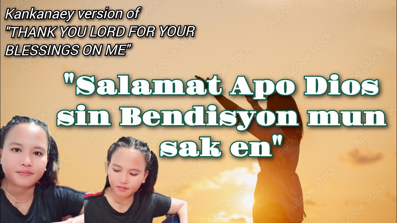 Cover the song "SALAMAT APO DIOS SIN BENDISYON MUN SAK- EN" by you your ...