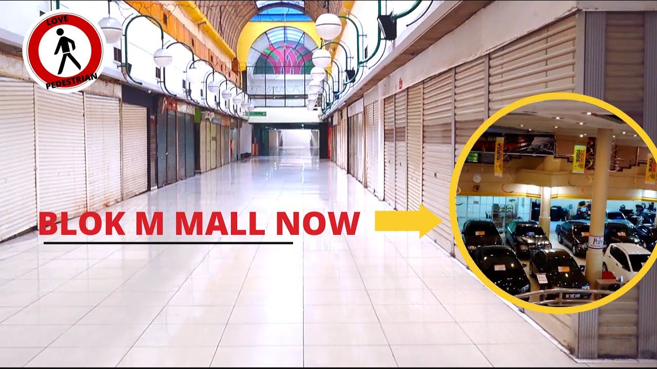Blok M Mall Now - Blok M Mall Sekarang | Walking to the Mall that was hype on 90s in Jakarta ...