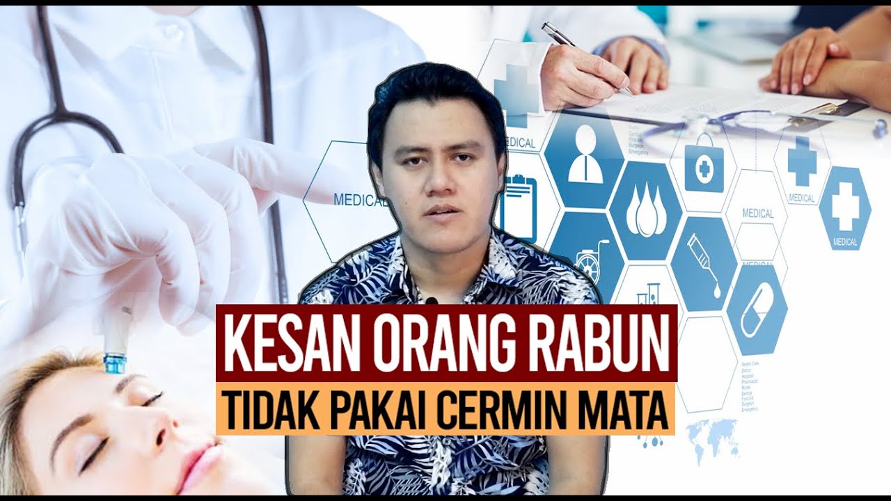 Kesan Orang Rabun Tidak Pakai Cermin Mata - YouTube