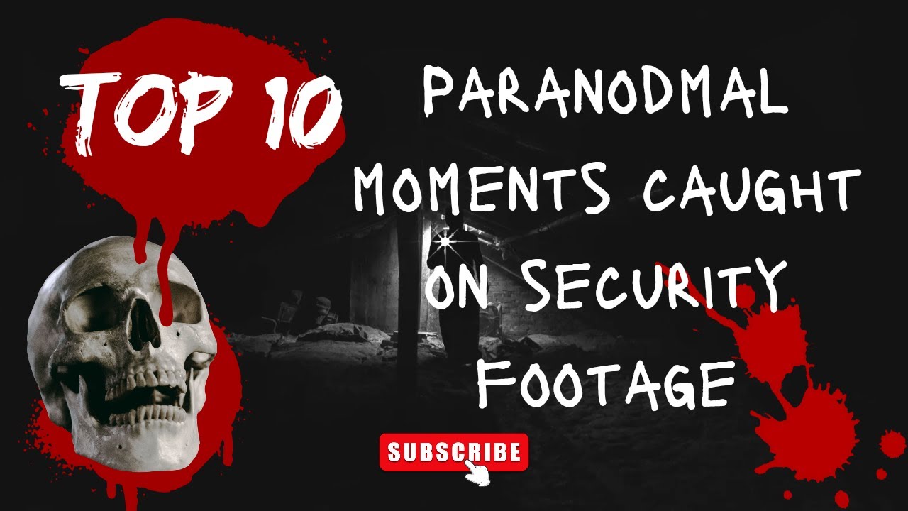 10 paranormal CCTV captures - YouTube