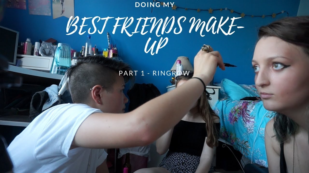 MY FIRST TIME! DOING MY BEST FRIENDS MAKE UP - PART 1 (RINGROW) - YouTube