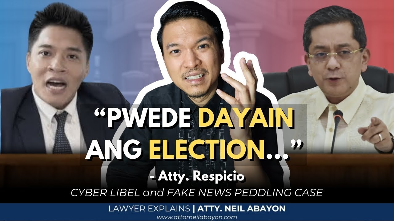 "Pwede Dayain ang...Elections" - Atty Respicio | Cyber Libel & Fake ...