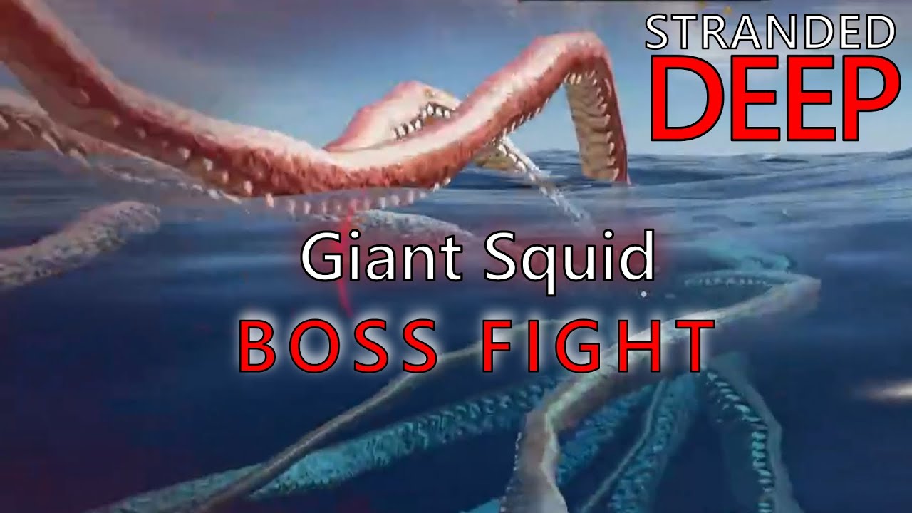 Stranded Deep Giant Squid Boss Fight! - YouTube