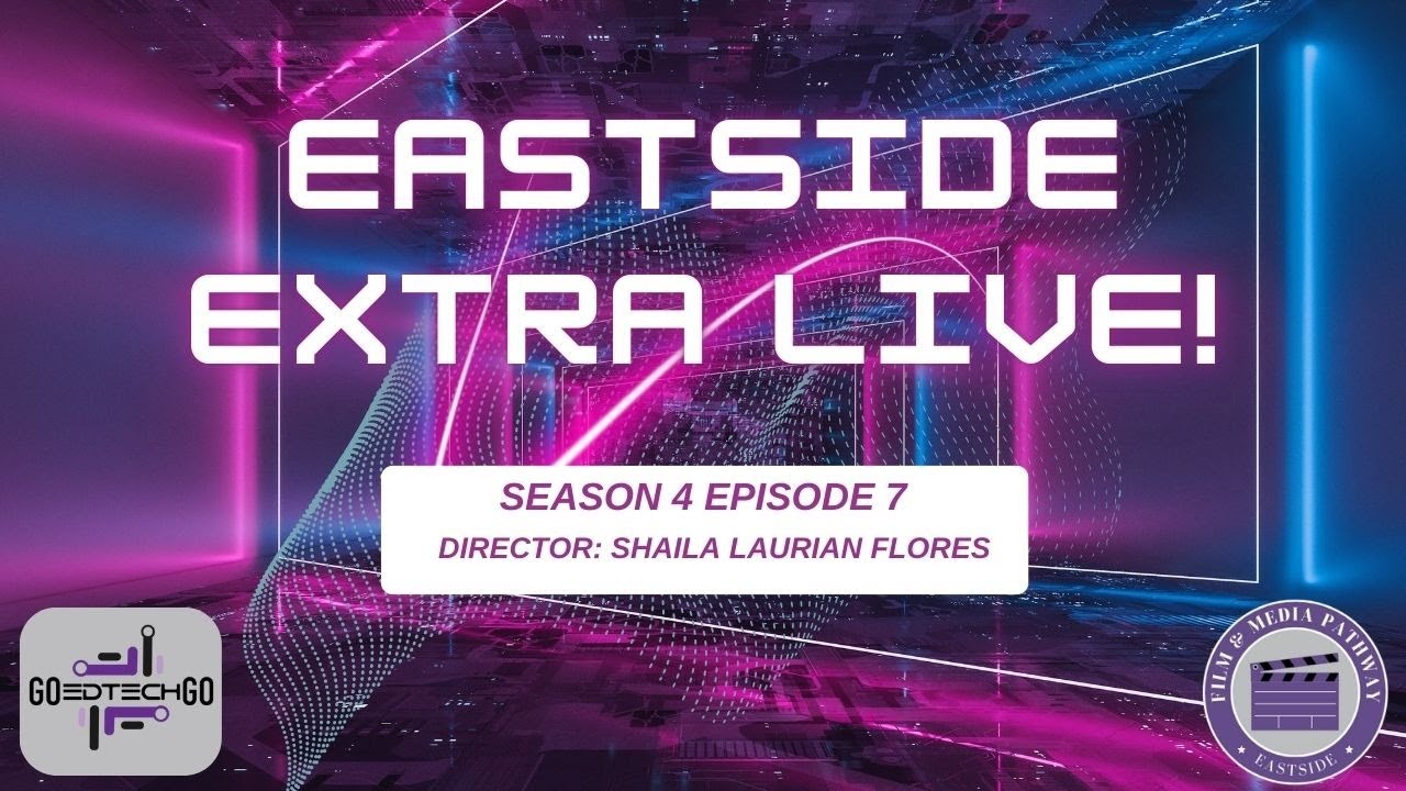 Eastside Extra LIVE! Season 4 Episode 7 - YouTube