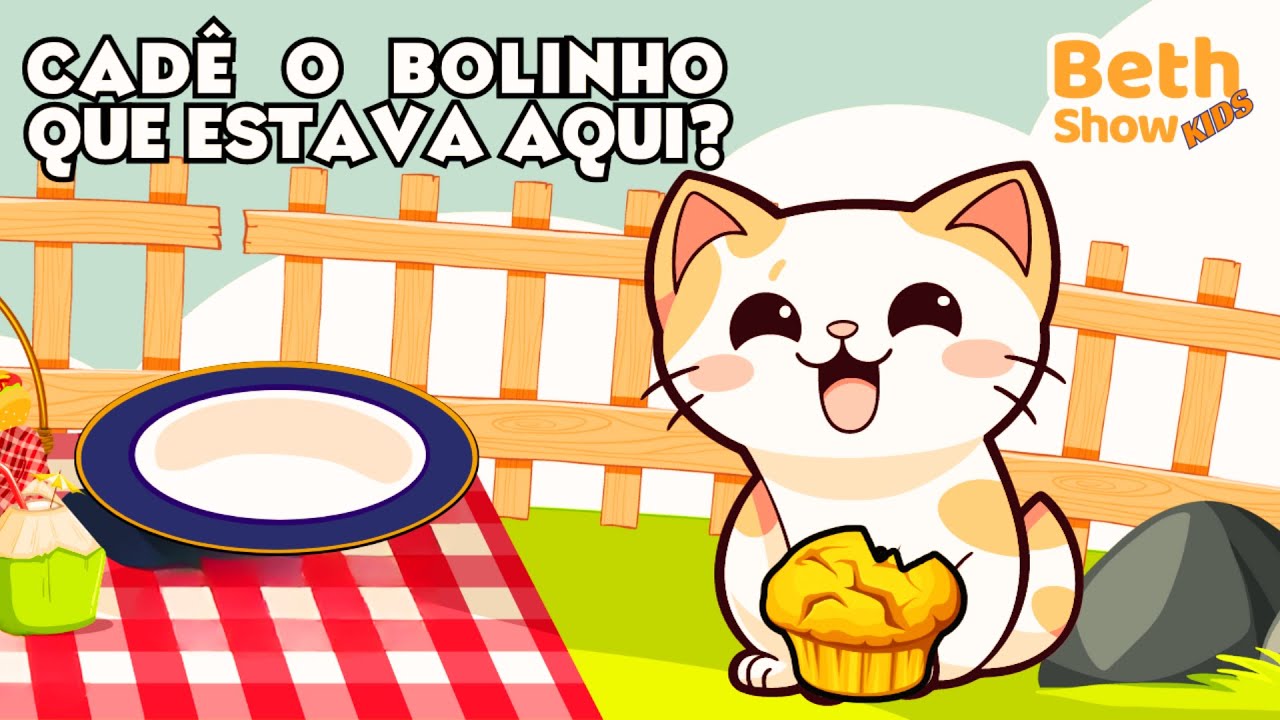 Cadê o Bolinho que Estava Aqui?🧁😸 - Vídeo para Crianças - Beth Show ...