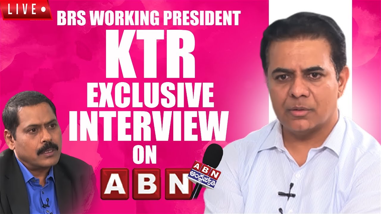 Watch Live: Exclusive Interview of BRS Working President KTR on ABN ...