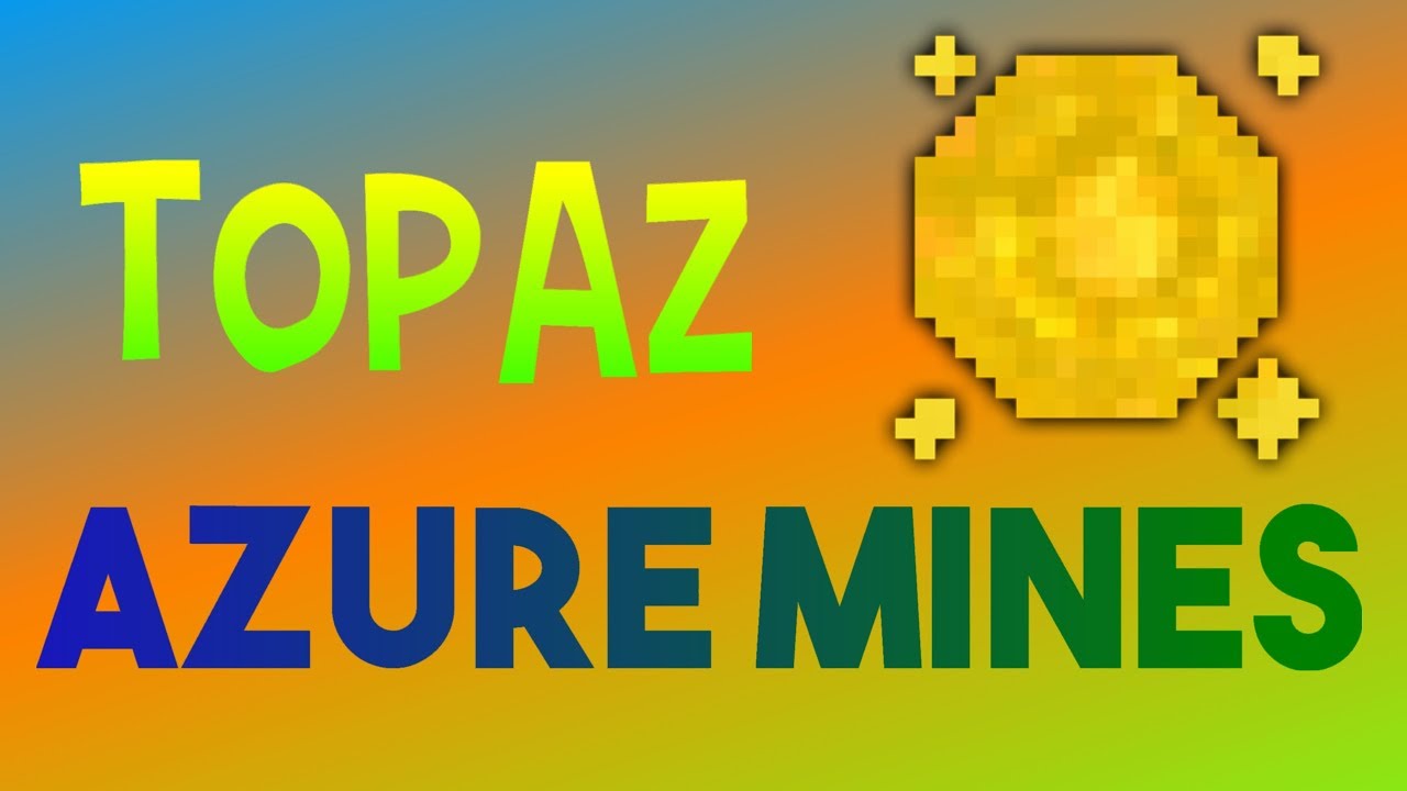 TOPAZ!! | Azure Mines (Roblox) - YouTube