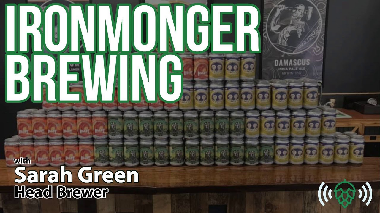 Ironmonger Brewing's Sarah Green - YouTube