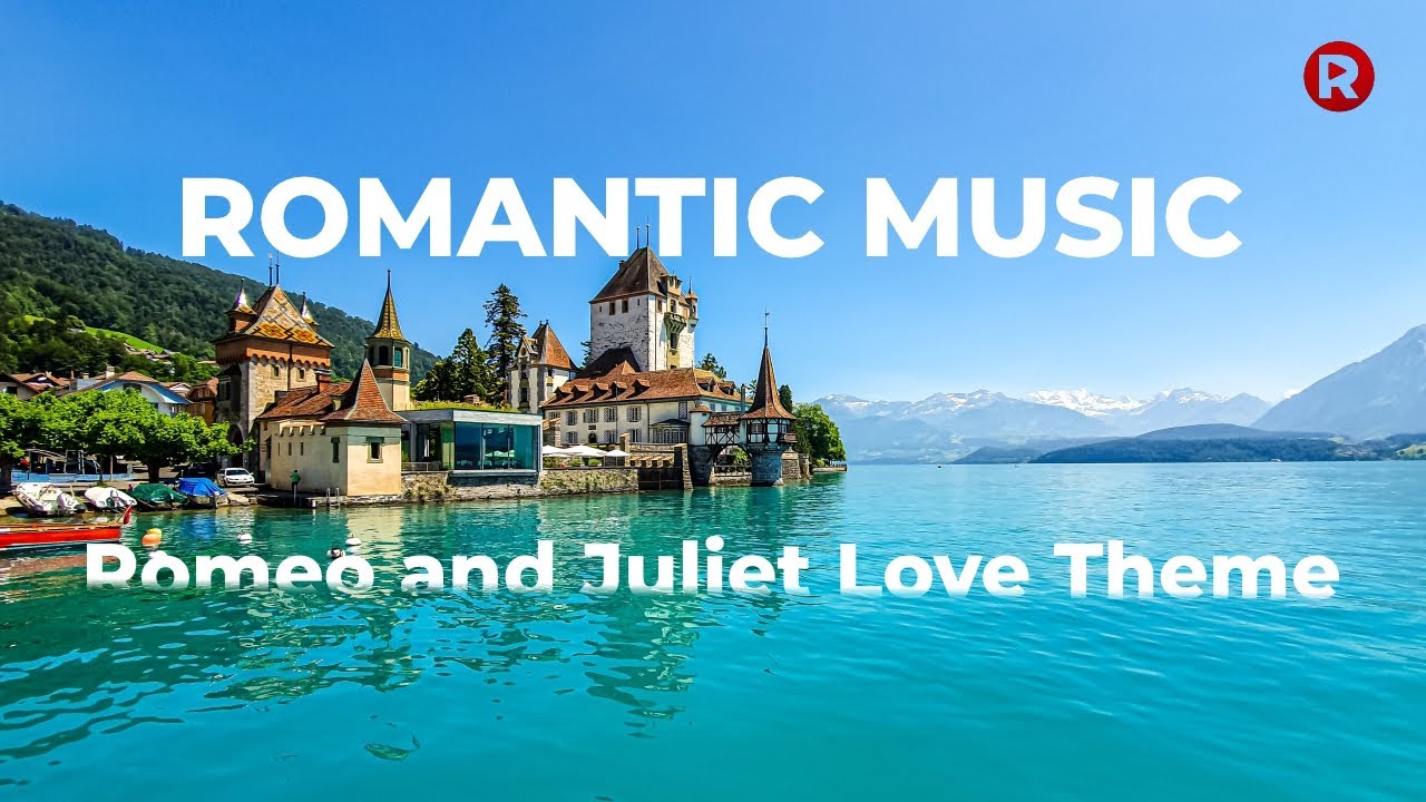 Instrumen Music Romantis - Romeo and Juliet Love Theme - YouTube