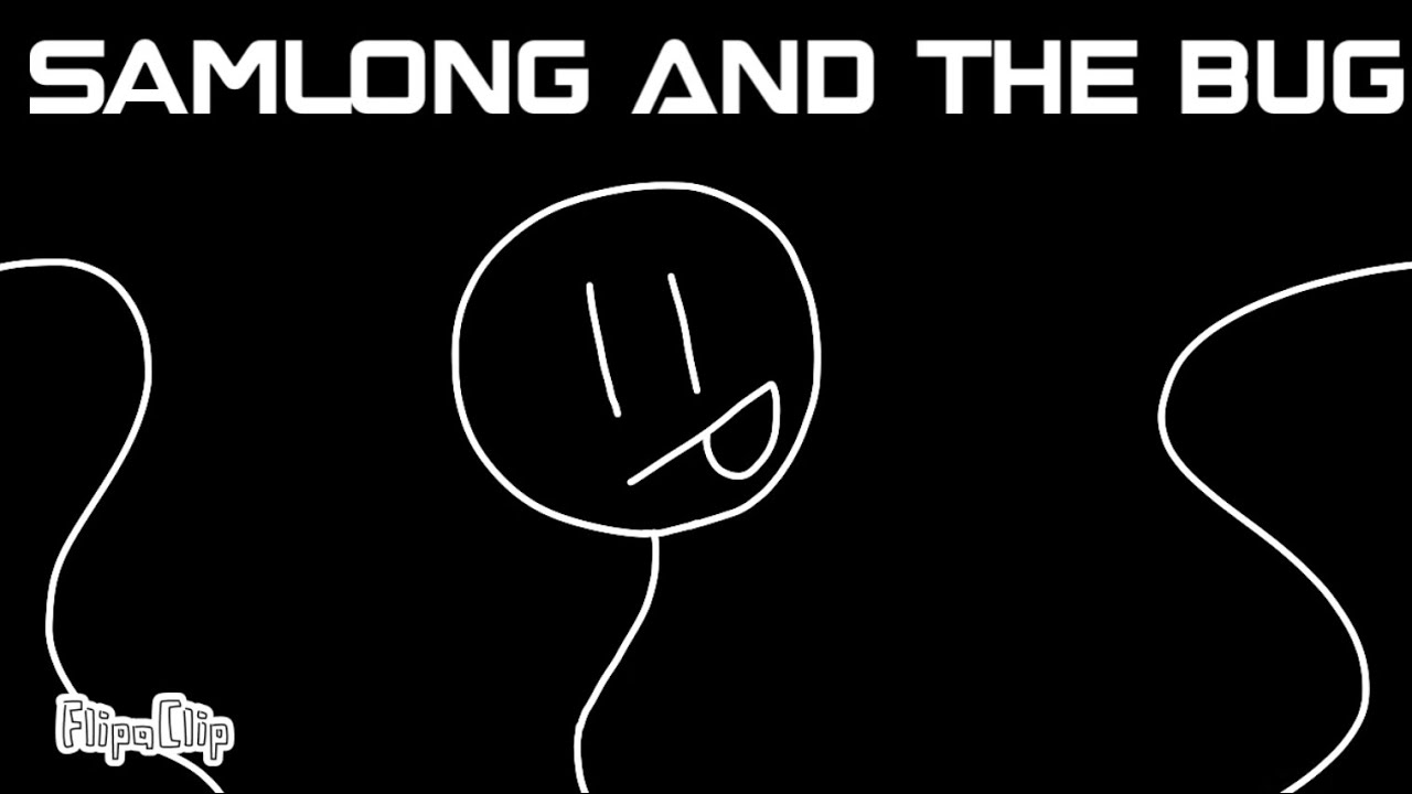 Samlong And The Bug | PixelCat57 Studios - YouTube