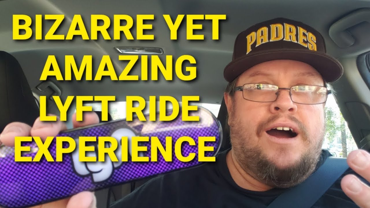 Bizarre Yet Amazing LYFT Ride Experience - YouTube