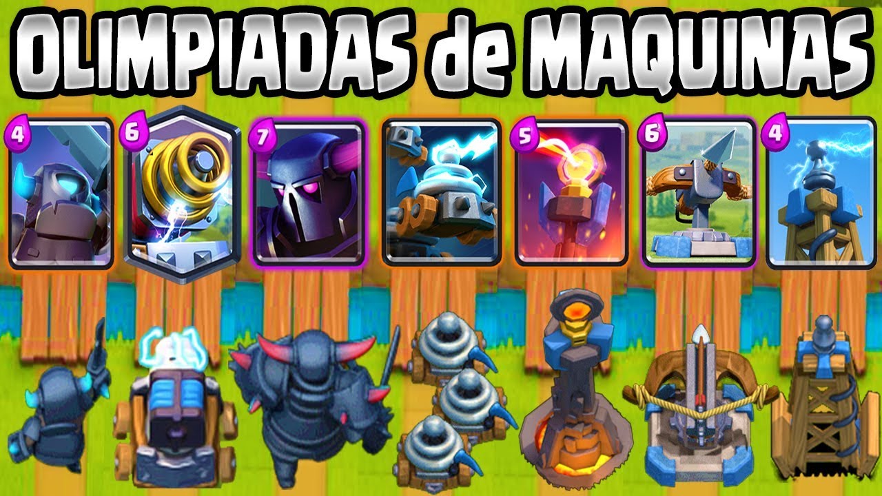 CUAL ES LA MEJOR MAQUINA? | OLIMPIADAS de MAQUINAS CLASH ROYALE | Clash ...