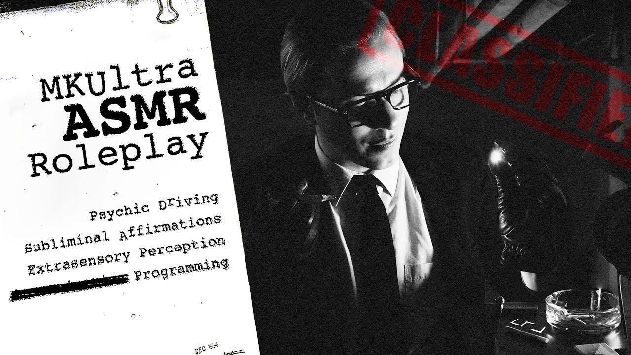 MKUltra ASMR | Psychic Driving & ESP Roleplay | Subliminal Affirmations ...