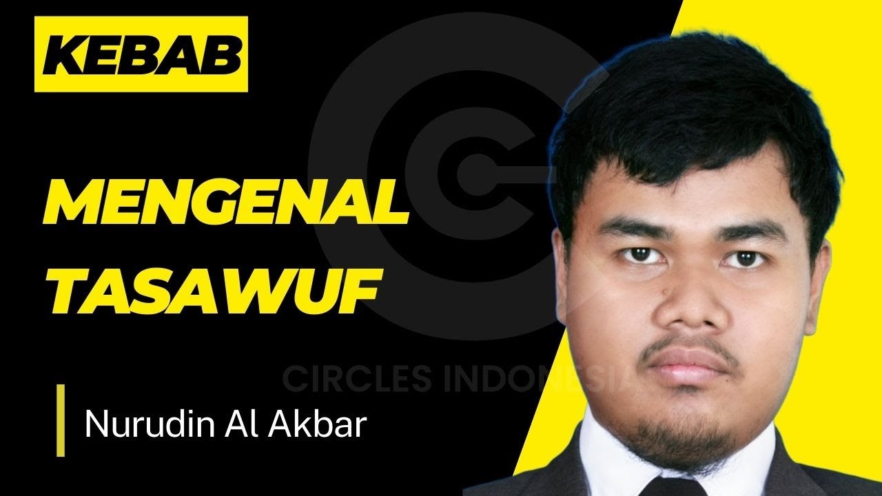 MENGENAL TASAWUF-Nurudin Al Akbar - YouTube