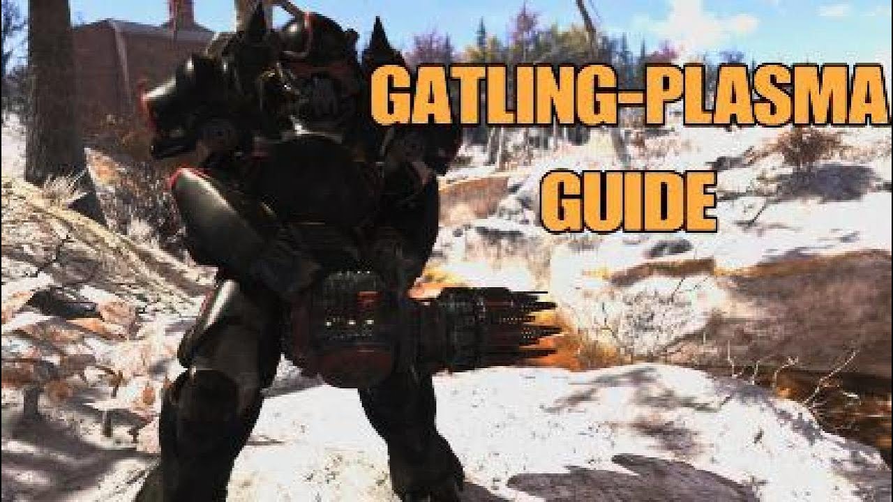 Fallout 76 - GATLING PLASMA GUIDE - YouTube