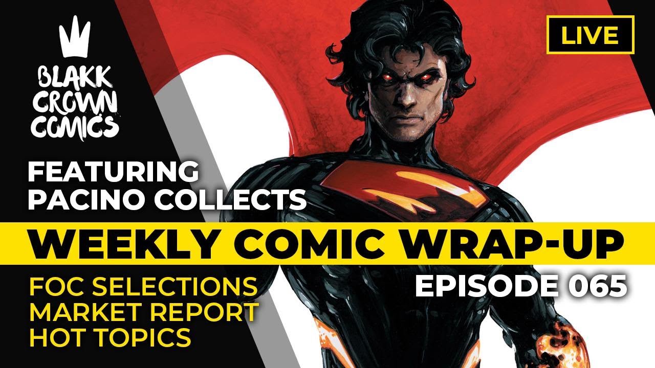 Weekly Comic Wrap-Up: Episode 65 • PSA UPDATES LABELS? • NYCC 24 ...