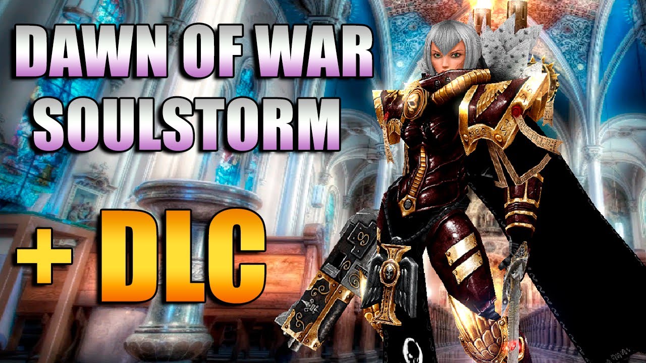 DLC для Dawn of War Soulstorm #warhammer - YouTube