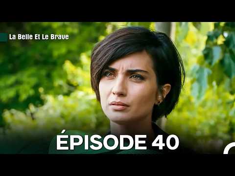 La Belle Et Le Brave Épisode 40 (Doublage en Français)