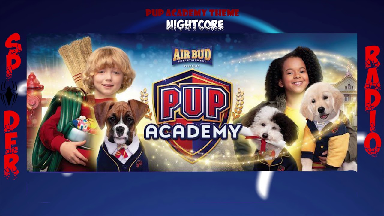 Pup Academy Theme Nightcore - YouTube