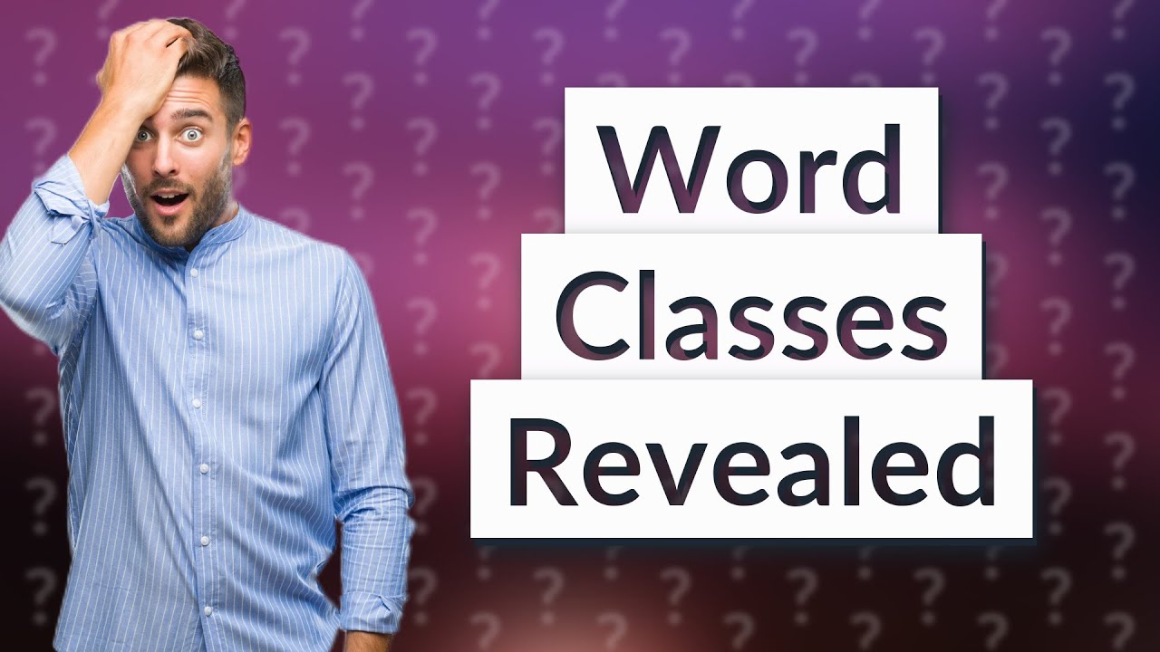 What are the two main categories of the English word classes? - YouTube