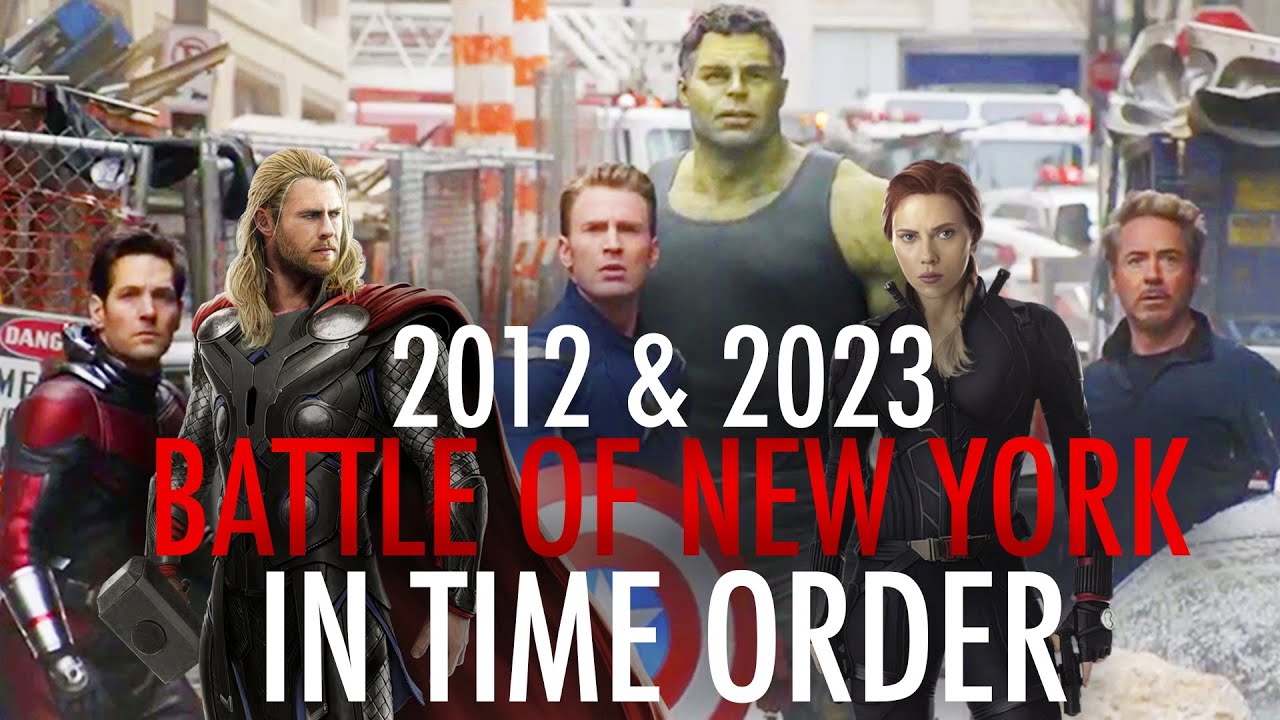 The Battle of New York - Chronological Order 'The Avengers / ENDGAME ...
