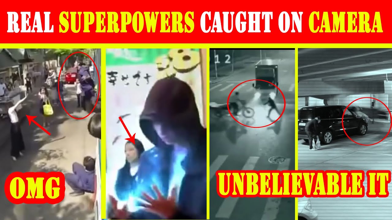 People with real superpowers caught on camera | Don't believe it if you ...