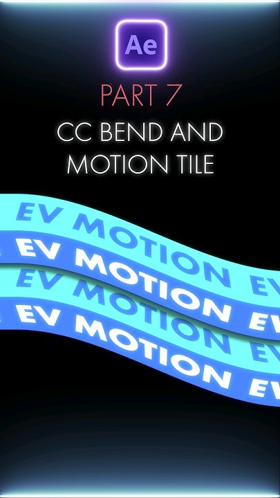AE tutorial part 7 - cc bend and motion tile #aftereffects #tutorial # ...