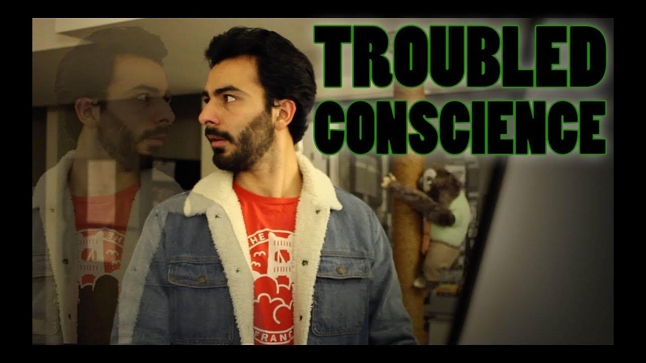 Troubled Conscience - YouTube