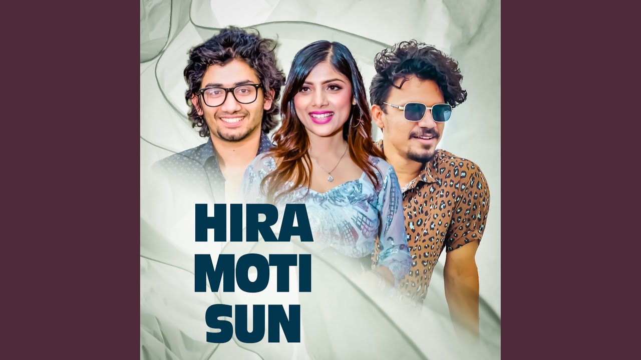 Hira Moti Sun - YouTube