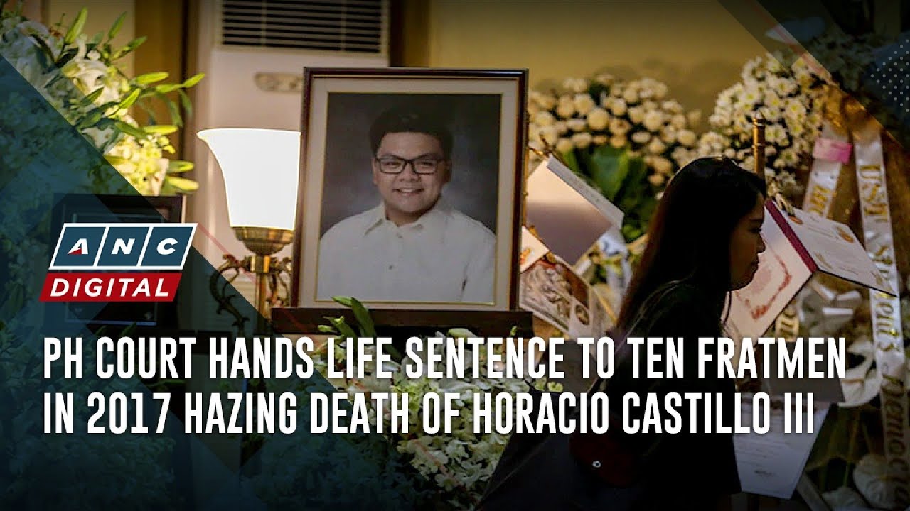 PH court hands life sentence to ten fratmen in 2017 hazing death of ...