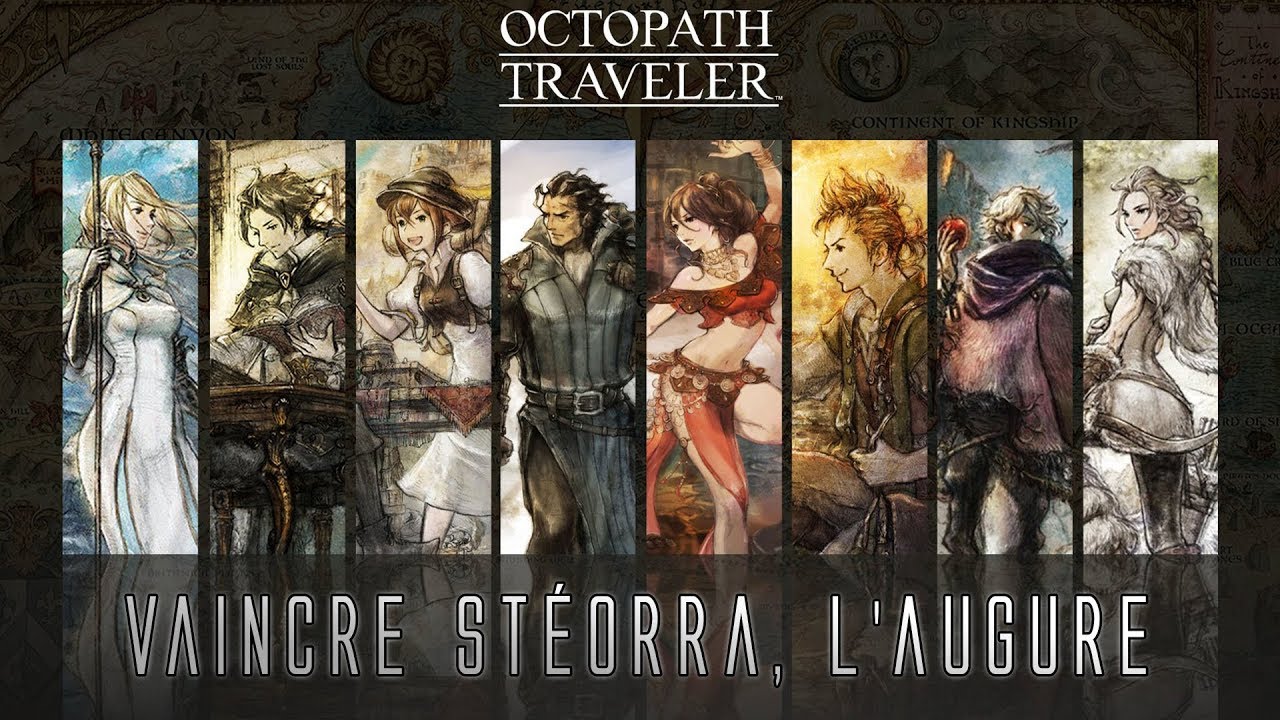 Vaincre Stéorra, l'Augure - Octopath Traveler - YouTube