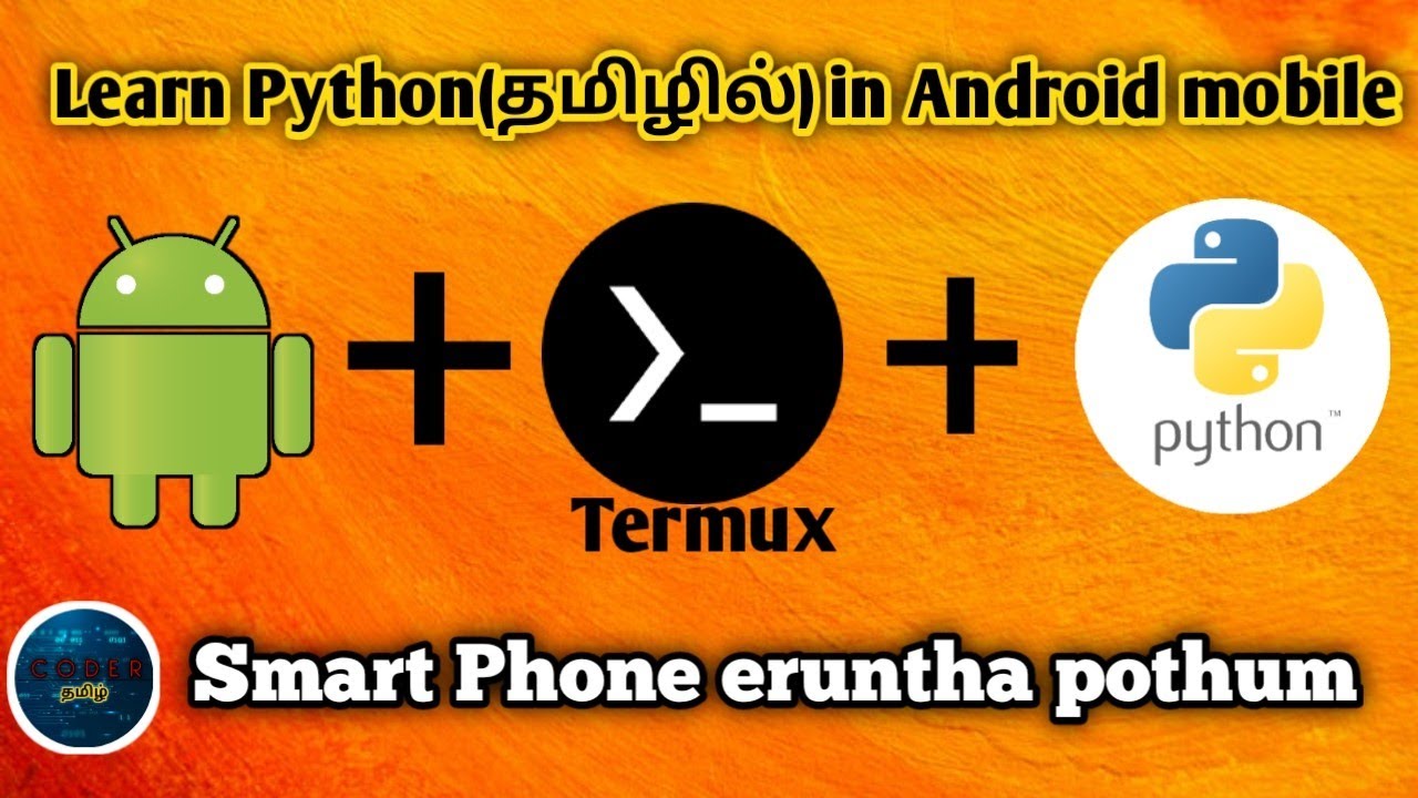 Learn Python In தமிழ் Using Any Android Phone Android Mobile Termux