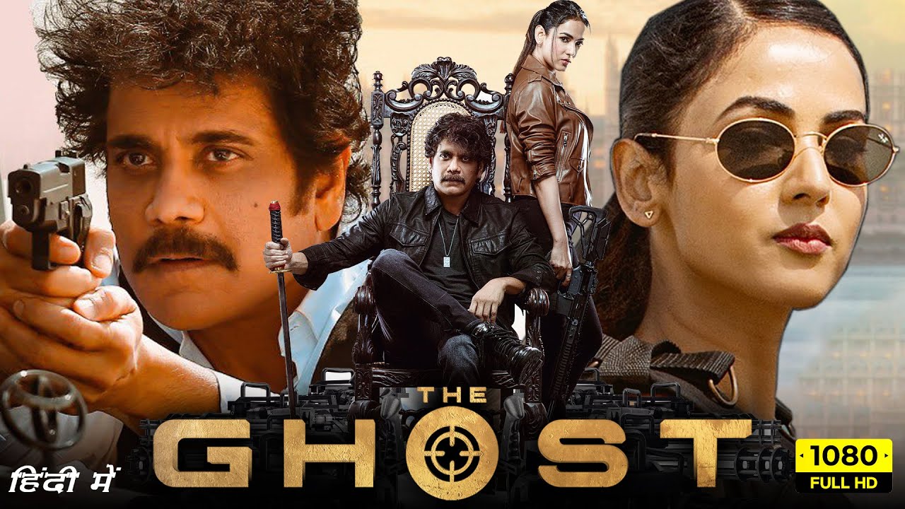 The Ghost Hindi Dubbed Movie Premiere Date | Nagarjuna, Sonal Chauhan ...