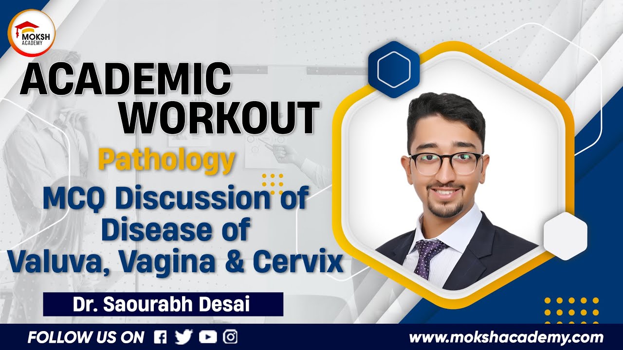 Academic Workout #159 :Pathology-MCQ Discussion of Disease of Valuva ...